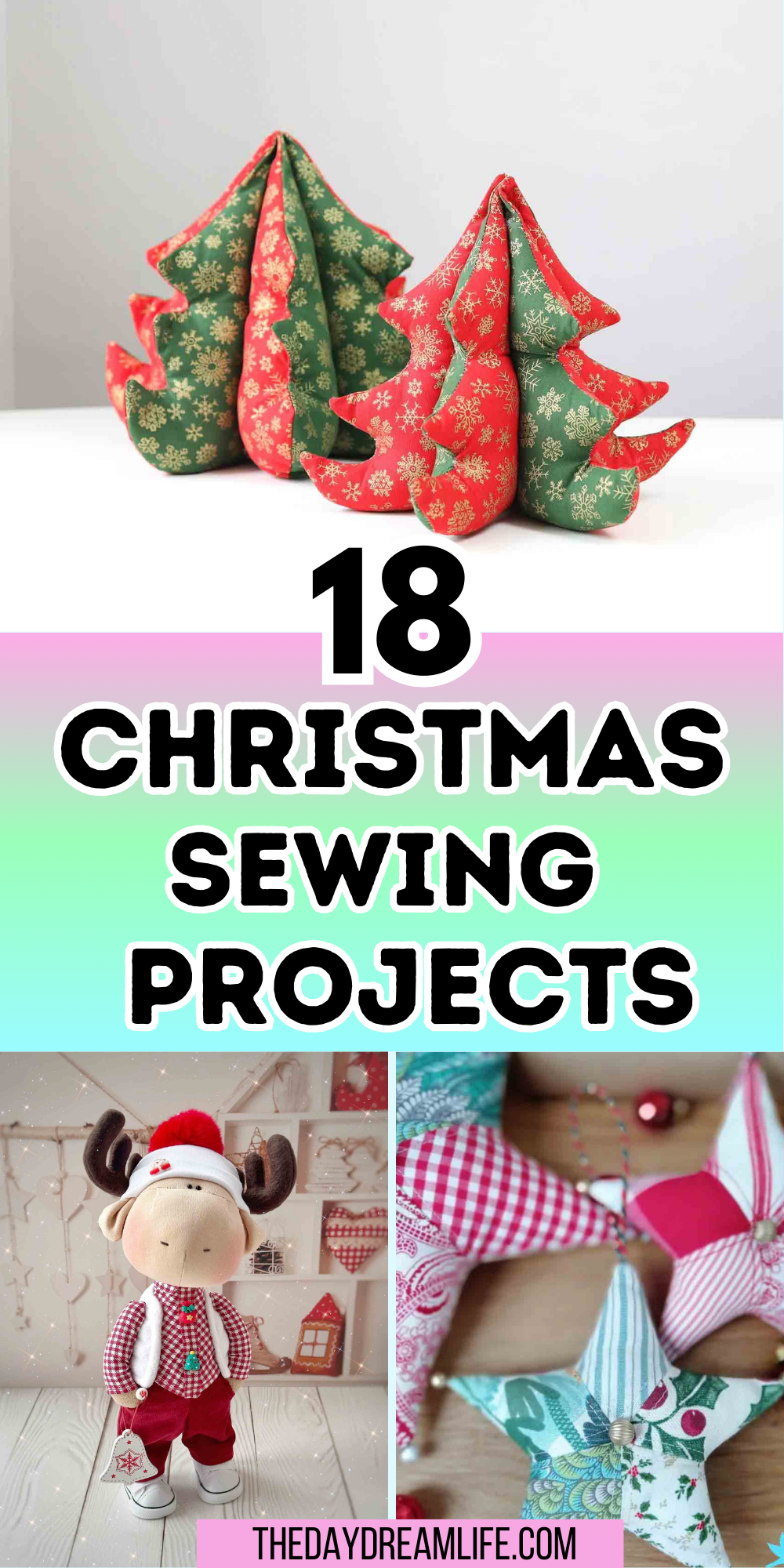 18 Christmas Sewing Projects To Make.